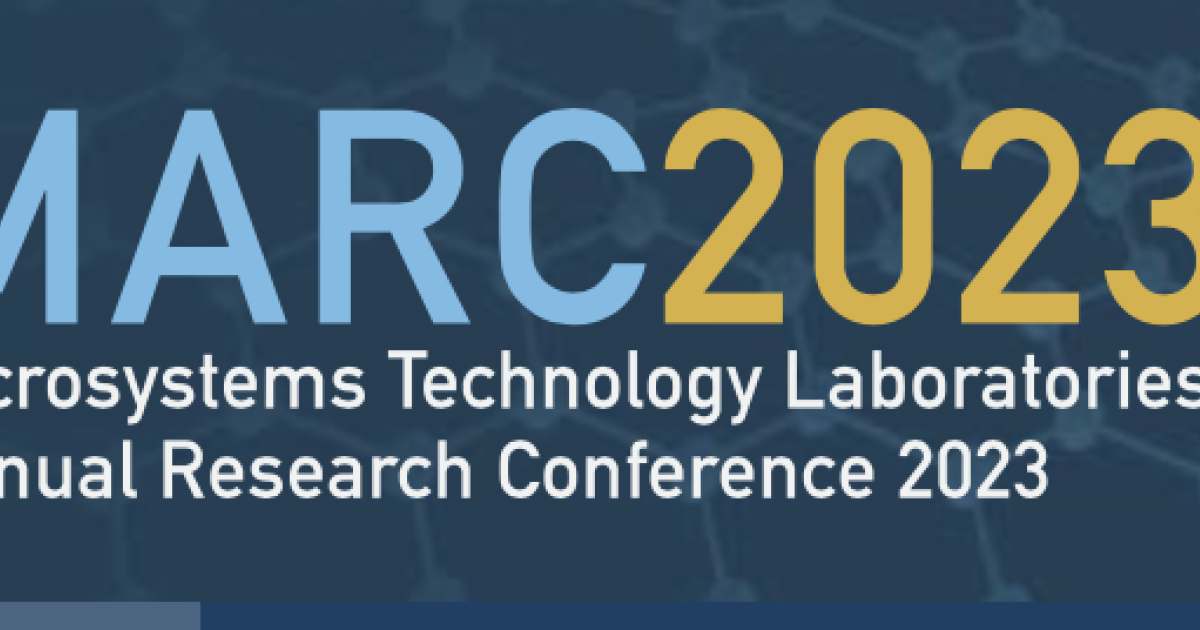 MARC2023 | Microsystems Technology Laboratories